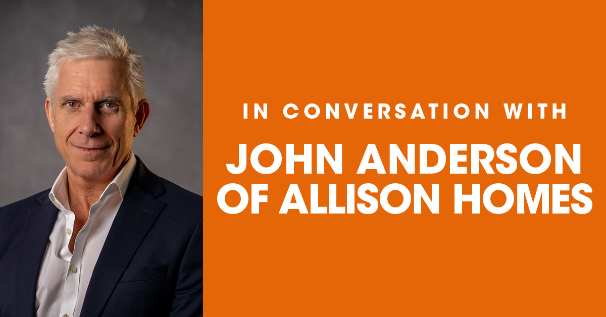 In conversation with Allison Homes' John Anderson